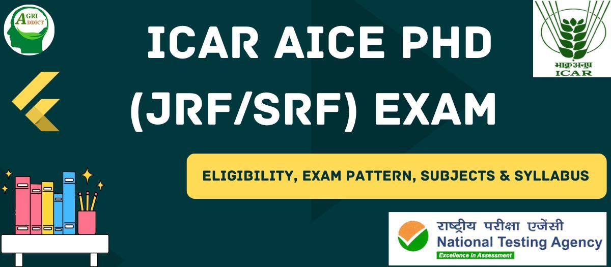 ICAR AICE PhD (JRF/SRF) Exam